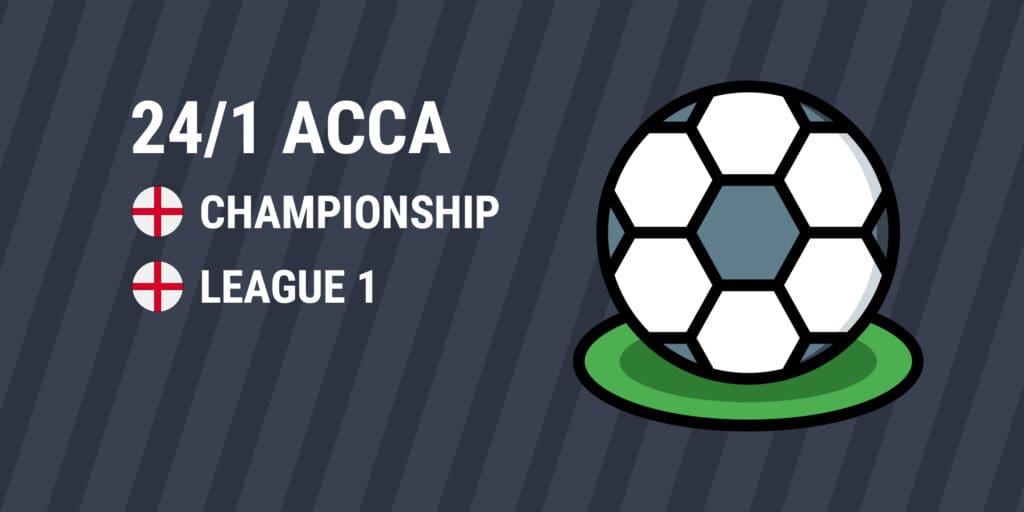 24/1 Football League Acca | GetYourTipsOut