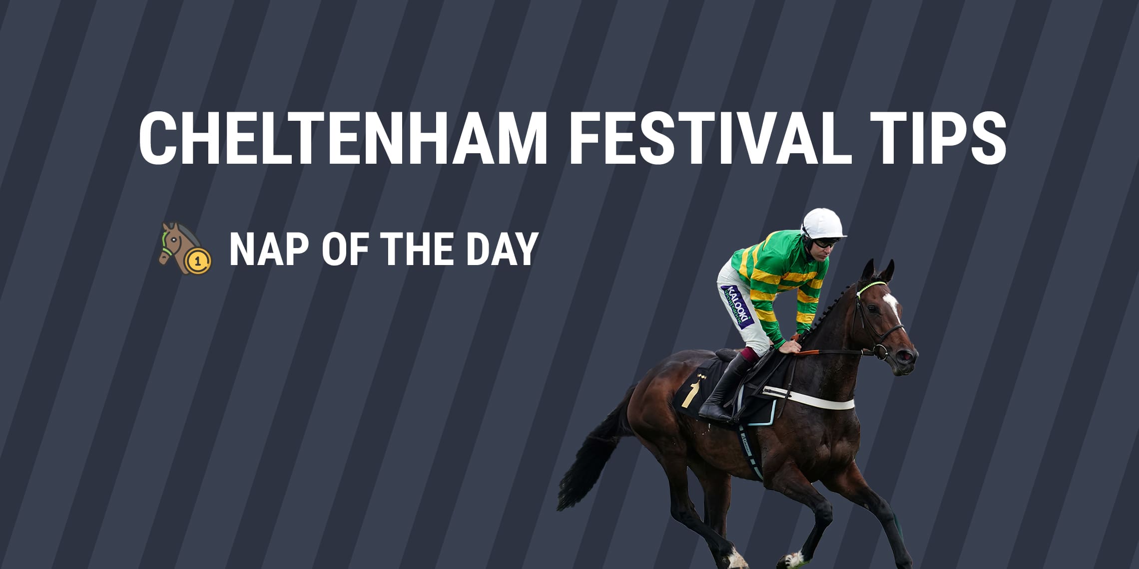 Cheltenham Festival NAP of the Day | GetYourTipsOut