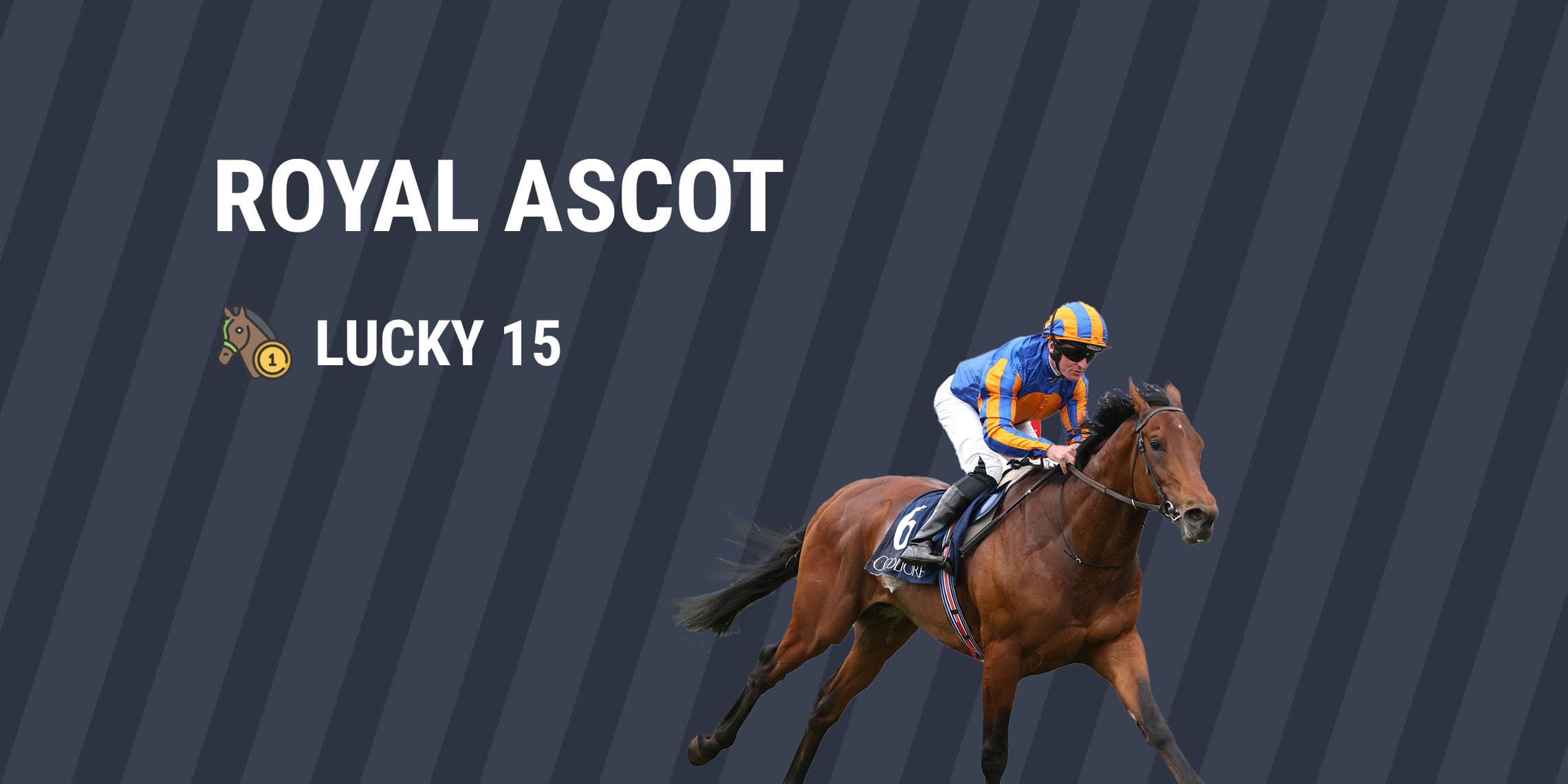 Royal Ascot Lucky 15 | GetYourTipsOut