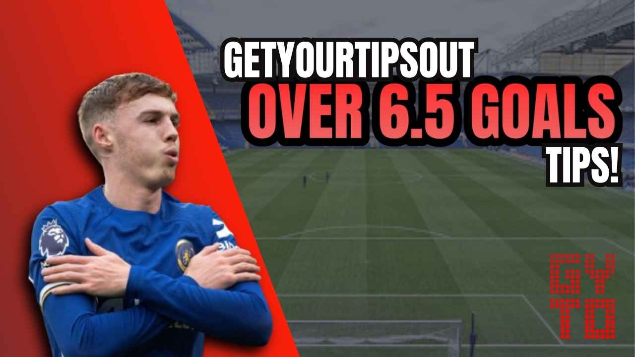 Over 4.5 Goals Tips | GetYourTipsOut