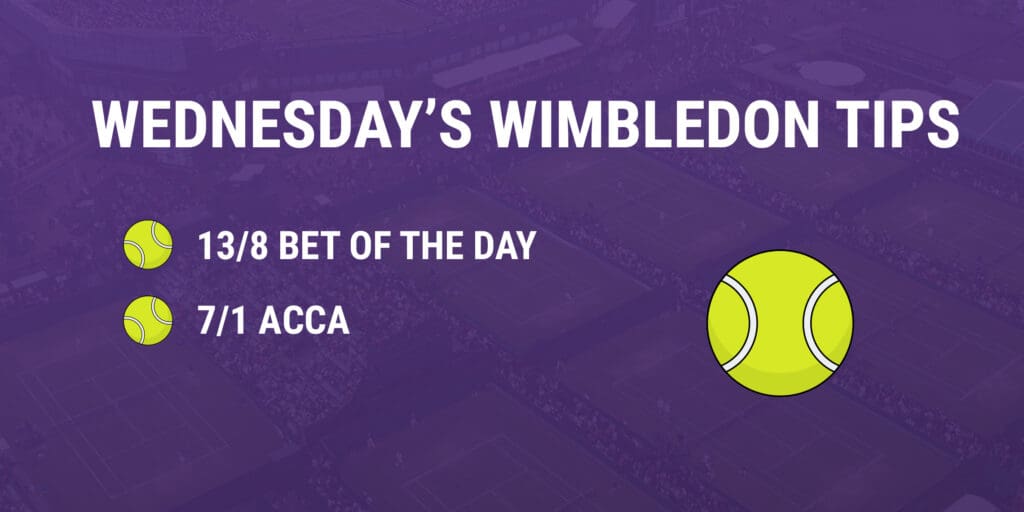 Wednesday's Wimbledon Tennis Tips | GetYourTipsOut